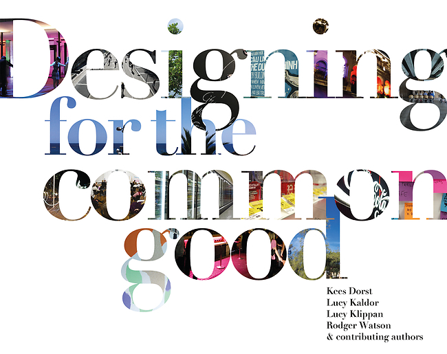 Designing for the Common Good by Kees Dorst | Goodreads