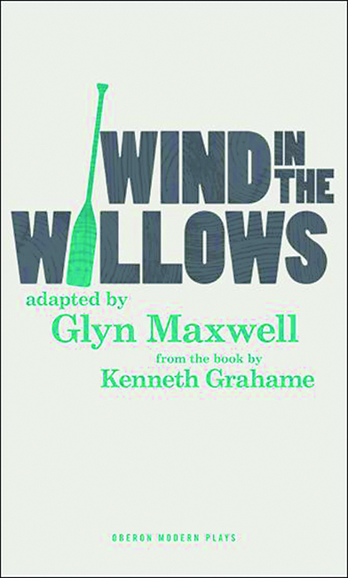 Wind in the Willows by Glyn Maxwell | Goodreads