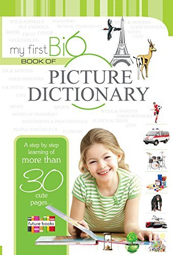 My First Big Book of Picture Dictionary - Vol. 10 by Future Books ...