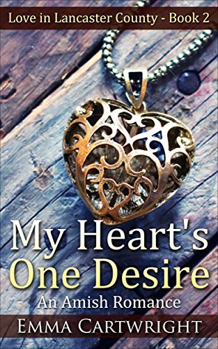 My Heart's One Desire by Emma Cartwright | Goodreads