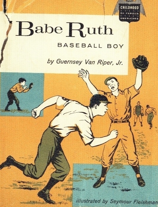 Babe Ruth: Baseball Boy by Guernsey Van Riper Jr. | Goodreads
