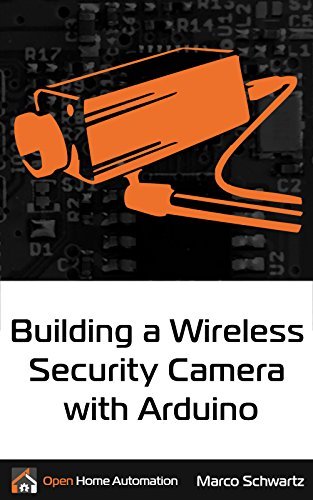 Building a Wireless Security Camera with Arduino by Marco Schwartz ...