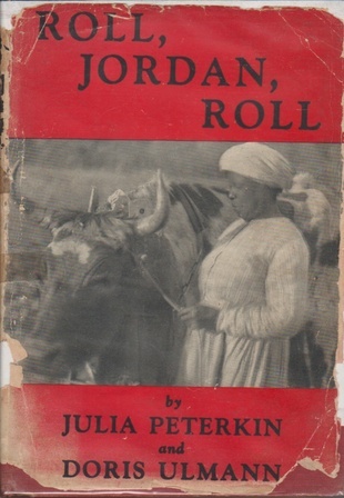 Roll, Jordan, Roll by Julia Peterkin | Goodreads