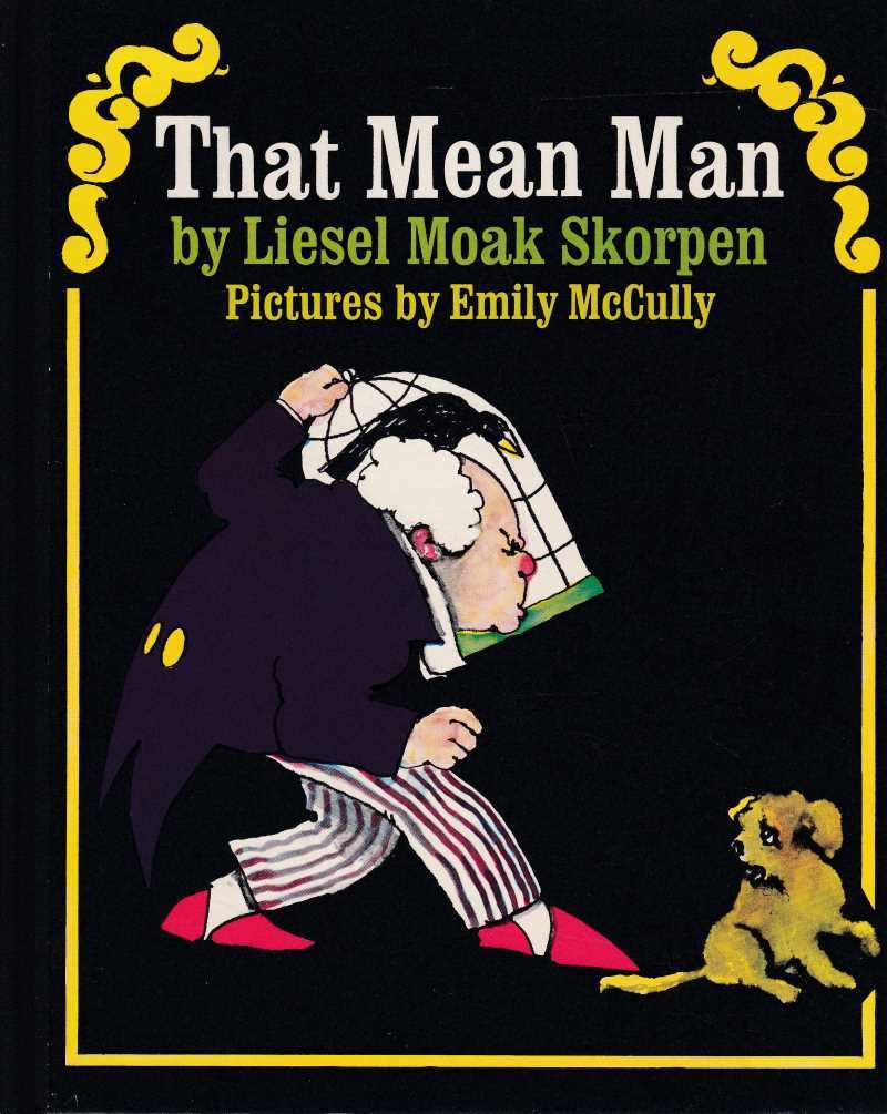 That Mean Man by Liesel Moak Skorpen | Goodreads