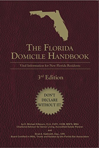The Florida Domicile Handbook: Vital Information for New Florida ...