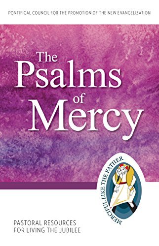 The Psalms of Mercy: Pastoral Resources for Living the Jubilee by ...