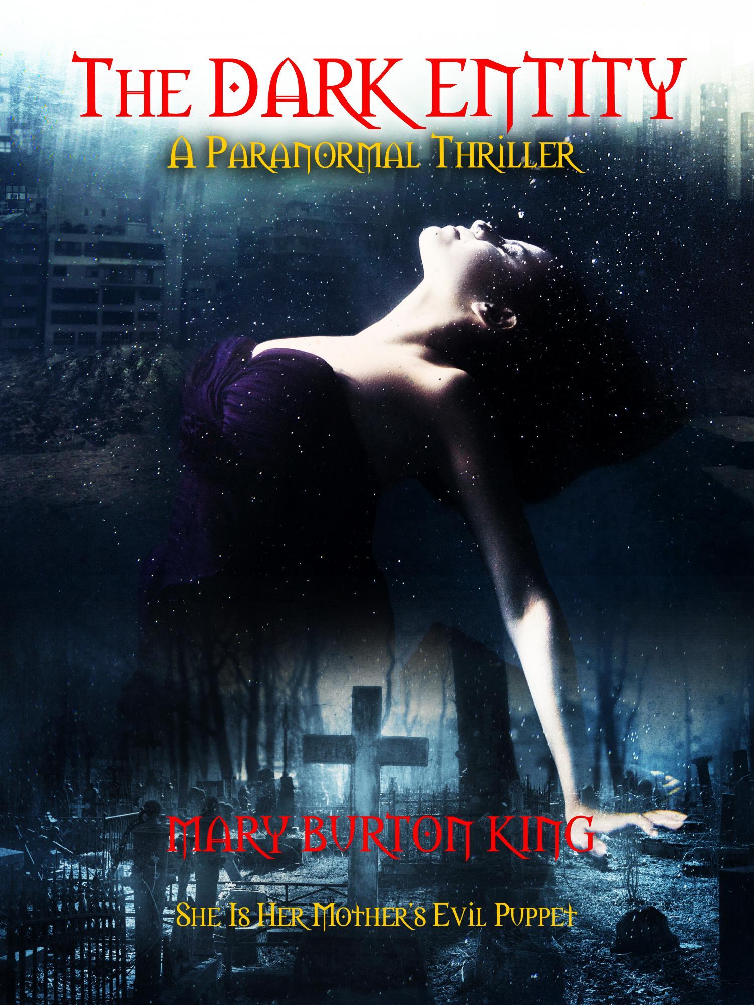 The Dark Entity by Mary Burton King | Goodreads