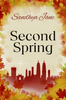 Second Spring by Sandhya Jane | Goodreads