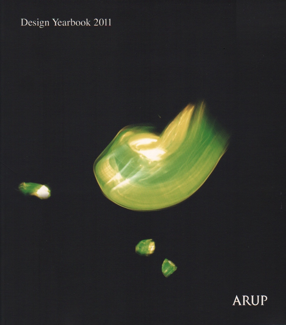Arup Design Yearbook, 2011 by ARUP | Goodreads