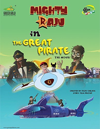 Mighty Raju the Great Pirate by Teja Pratap | Goodreads