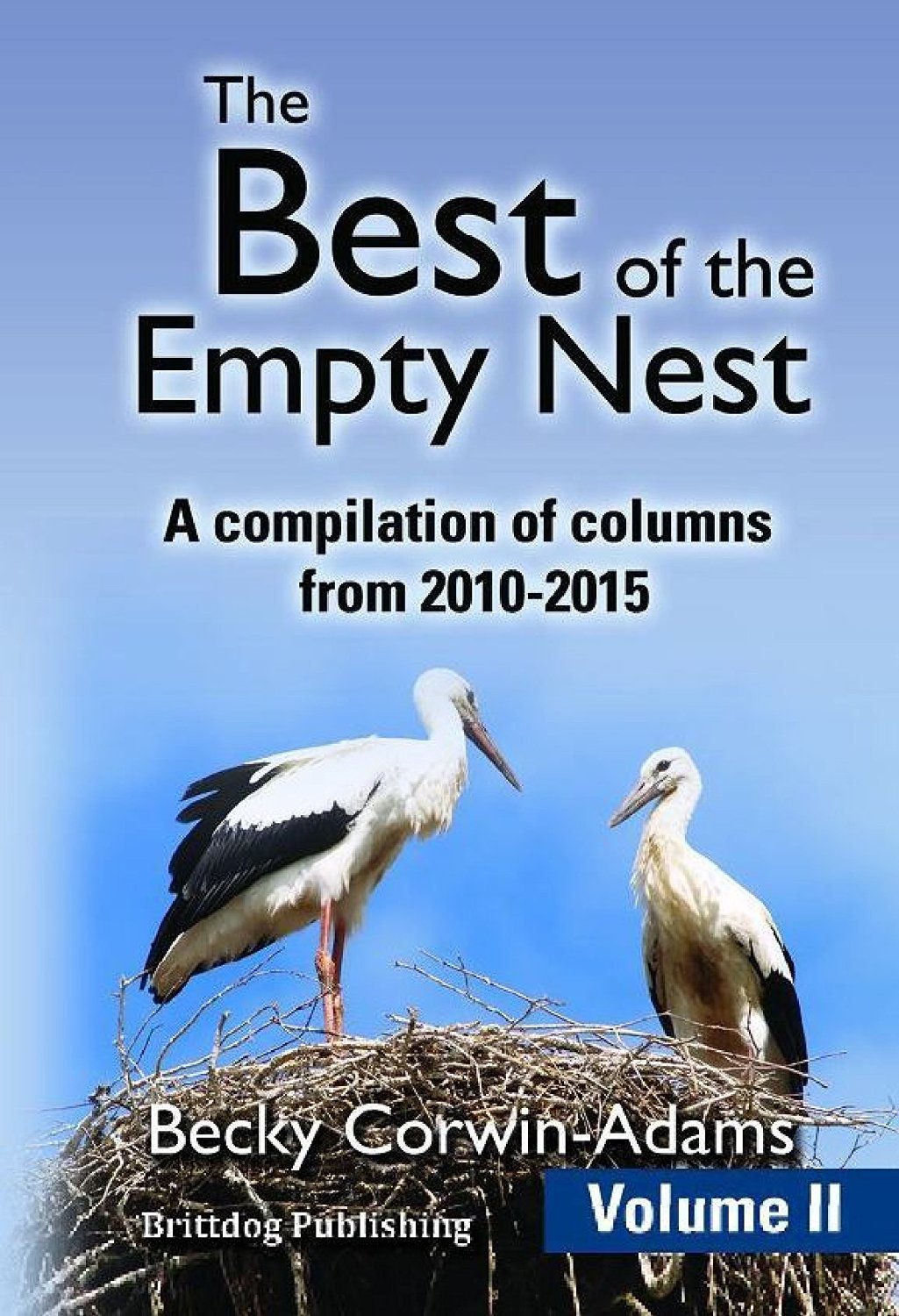 The Best of the Empty Nest Volume 2 by Becky Corwin-Adams | Goodreads