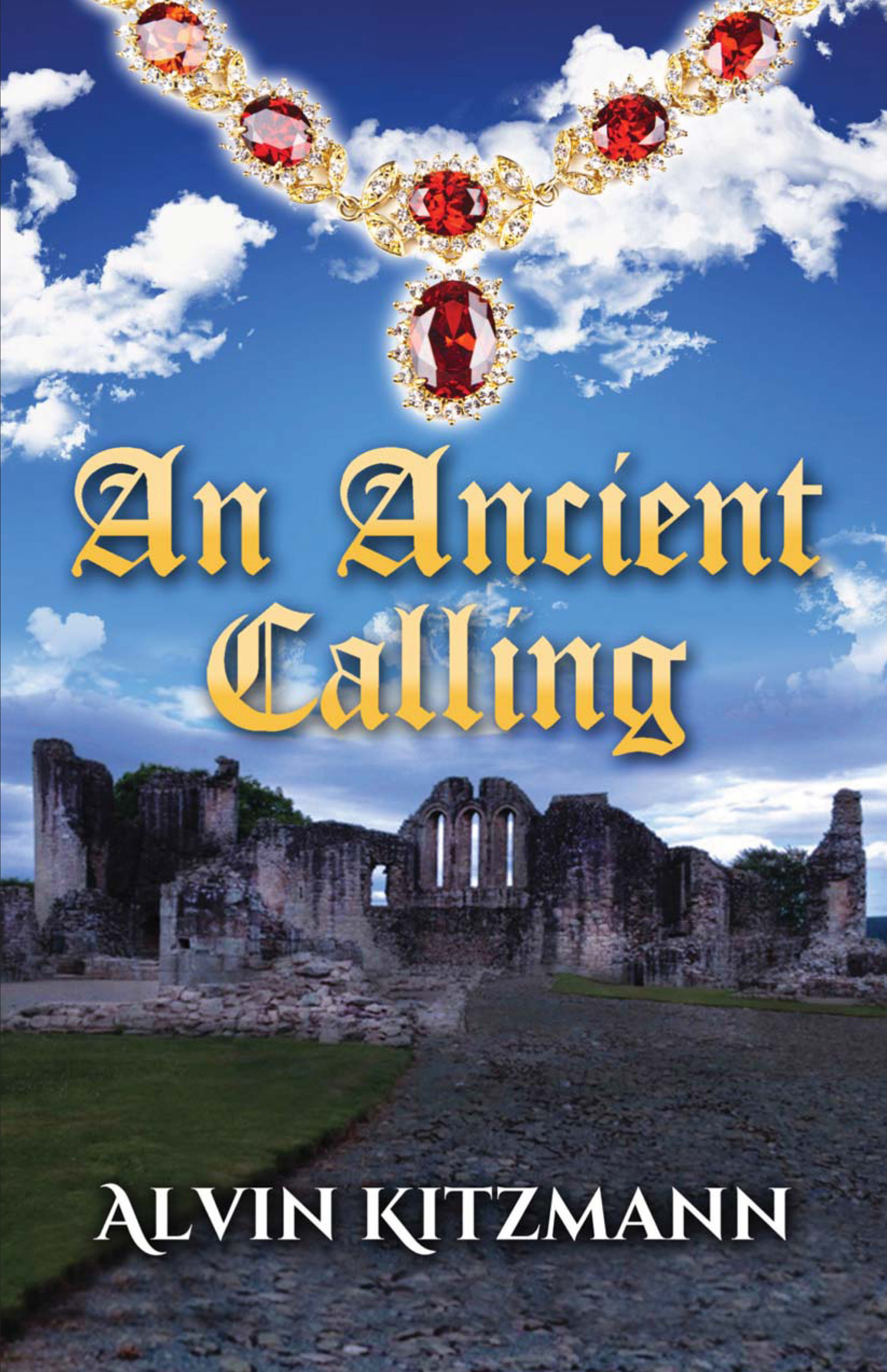 An Ancient Calling by Alvin J Kitzmann | Goodreads