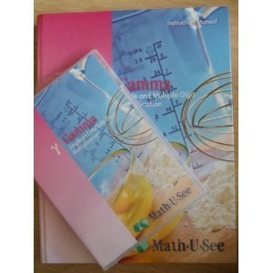Math U See: Gamma Level Instruction Pack by Steven P. Demme | Goodreads