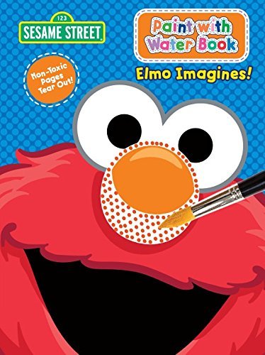 Sesame Street Paint with Water Activity Book - Elmo Imagines by Kappa ...