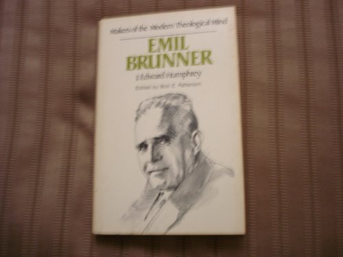 Emil Brunner by J. Edward Humphrey | Goodreads