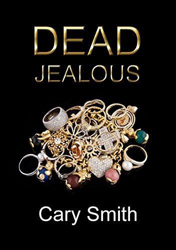 Dead Jealous (Lincolnshire Murder Mystery, #4) by Cary Smith | Goodreads
