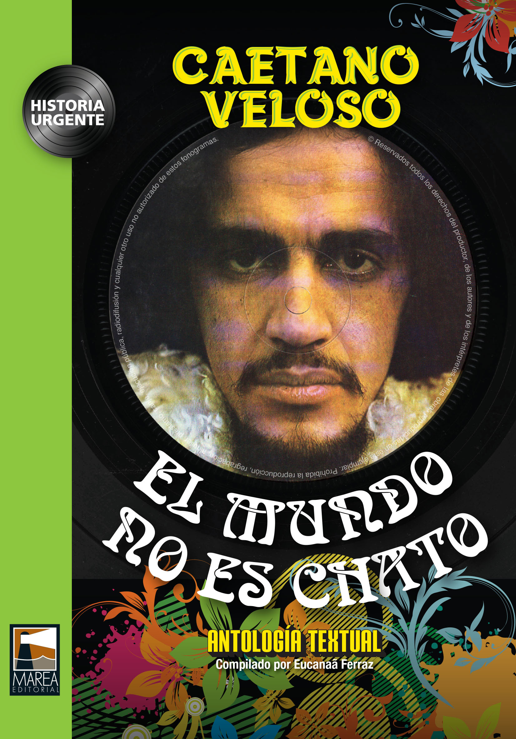 El mundo no es chato by Caetano Veloso | Goodreads