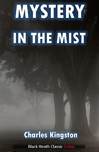 Mystery in the Mist by Charles Kingston | Goodreads