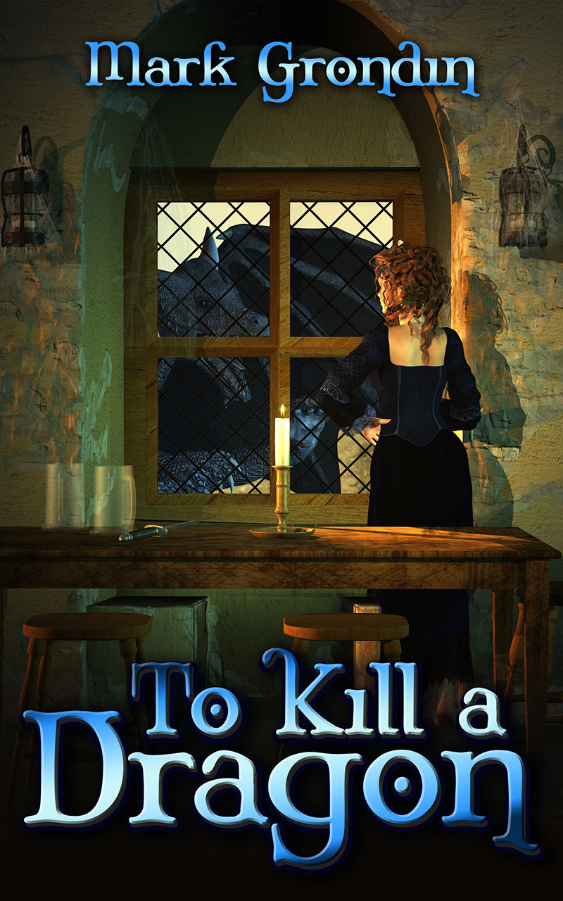 To Kill a Dragon by Mark Grondin | Goodreads