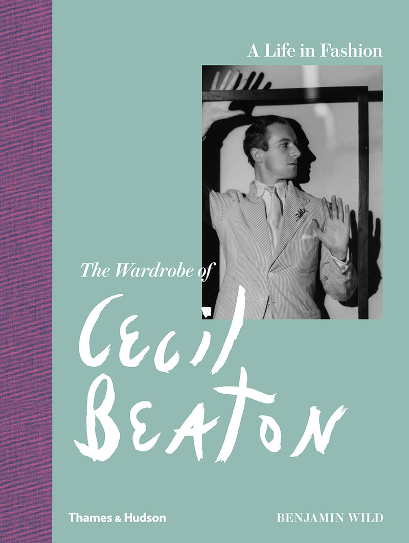A Life in Fashion: The Wardrobe of Cecil Beaton by Benjamin Wild ...