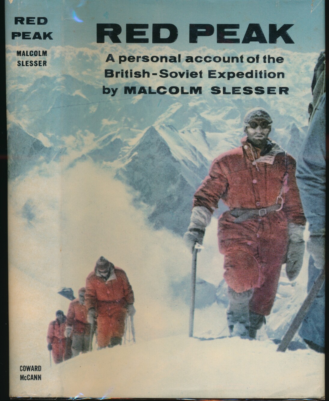 Red Peak: A Personal Account of the British-Soviet Pamir Expedition by ...