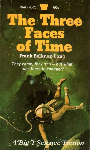 The Three Faces of Time by Frank Belknap Long | Goodreads