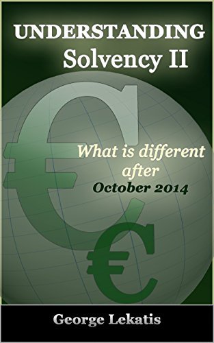 Understanding Solvency II, What Is Different After October 2014 by ...
