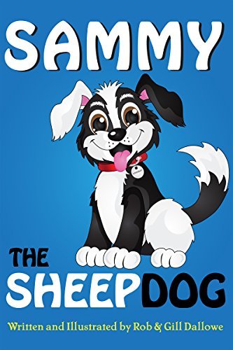 Sammy The Sheep Dog by Rob Dallowe | Goodreads