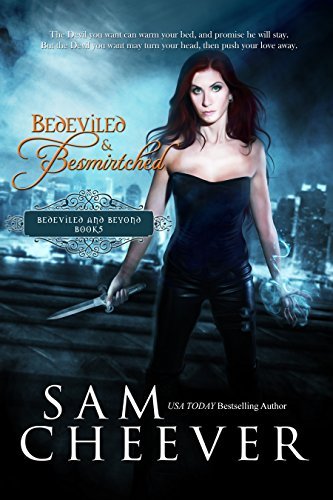 Bedeviled & Besmirched (Bedeviled & Beyond #5) by Sam Cheever | Goodreads