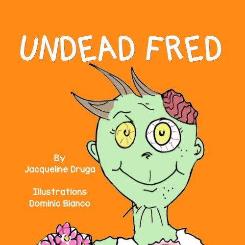 Undead Fred by Jacqueline Druga | Goodreads
