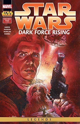 Star Wars: Dark Force Rising (1997) #5 (of 6) by Mike Baron | Goodreads