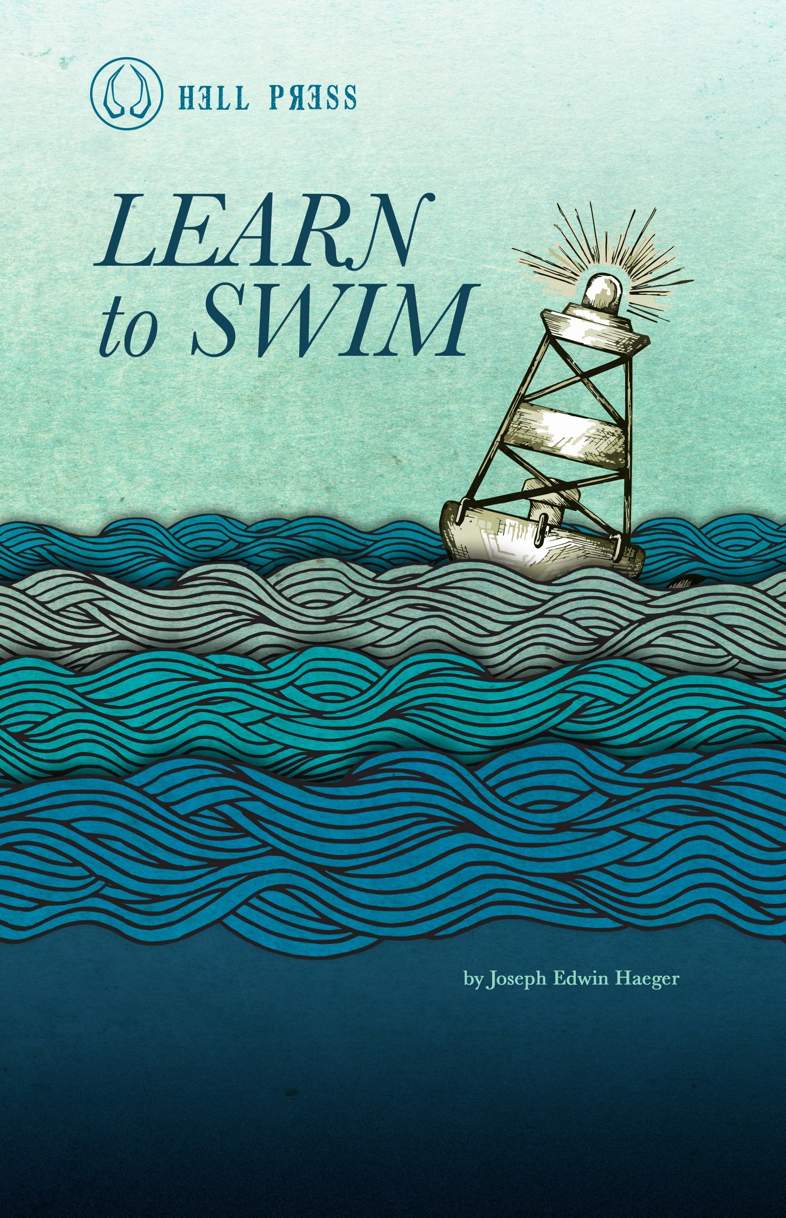 Learn to Swim by Joseph Edwin Haeger | Goodreads