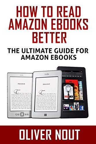 How to Read a Book from Amazon Better!: What to Choose: Kindle ...