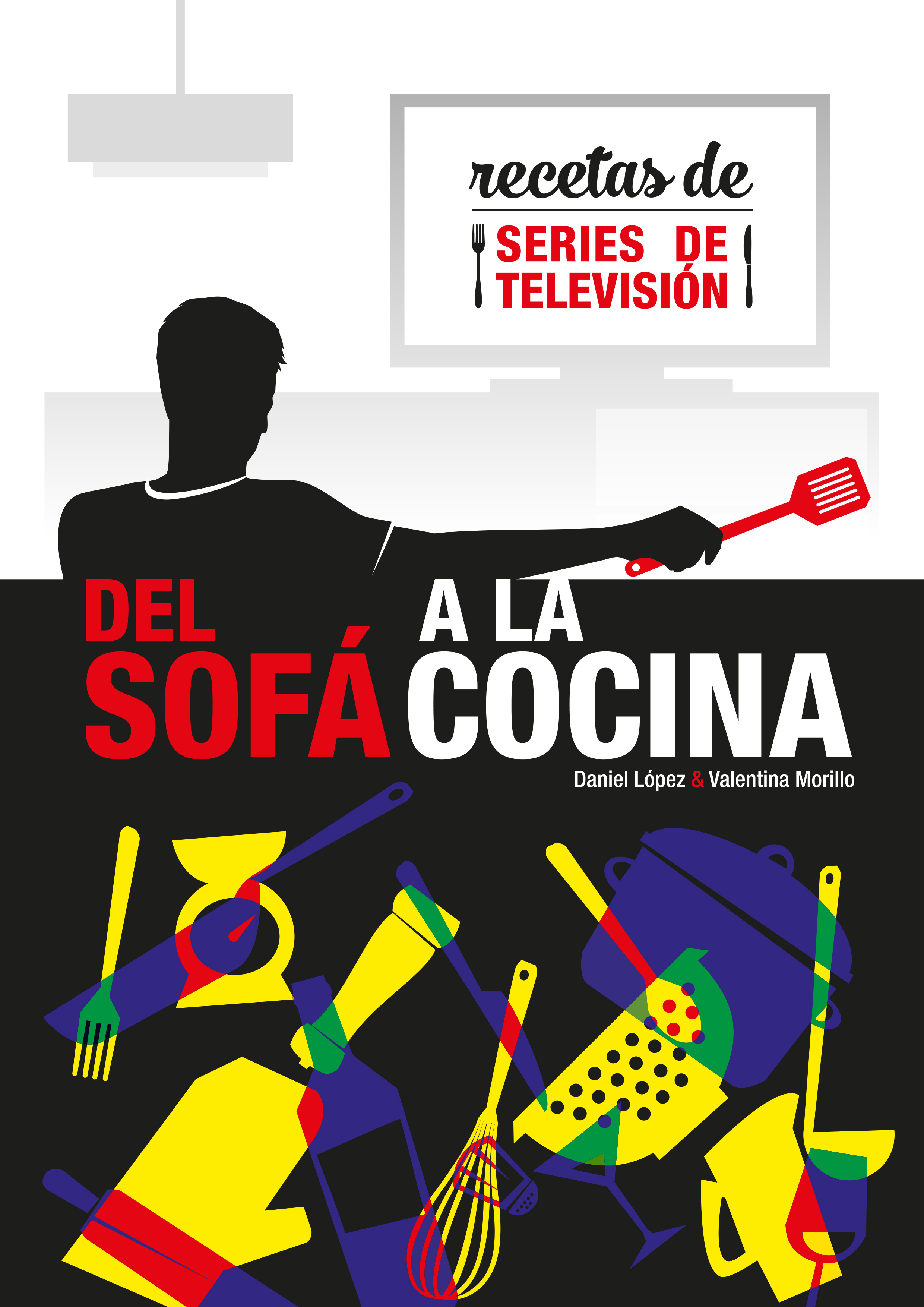 Del sofá a la cocina by Daniel López | Goodreads