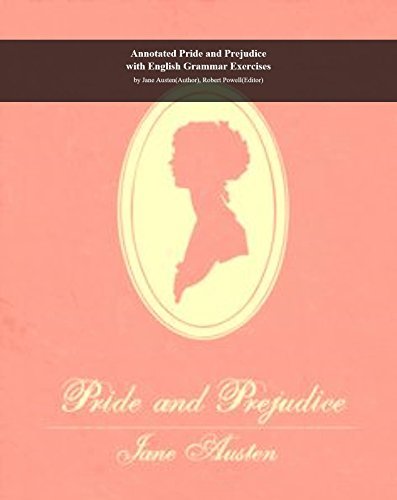 Annotated Pride and Prejudice with English Grammar Exercises by Jane ...
