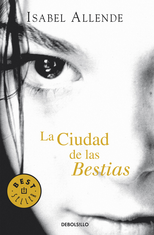 La ciudad de las bestias by Isabel Allende | Goodreads