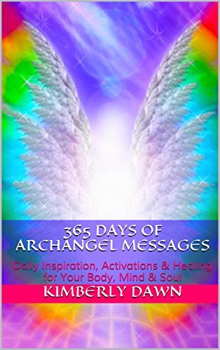 365 Days of Archangel Messages: Daily Inspiration, Activations ...