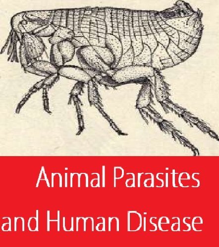 Animal Parasites and Human Disease by Asa Crawford Chandler | Goodreads