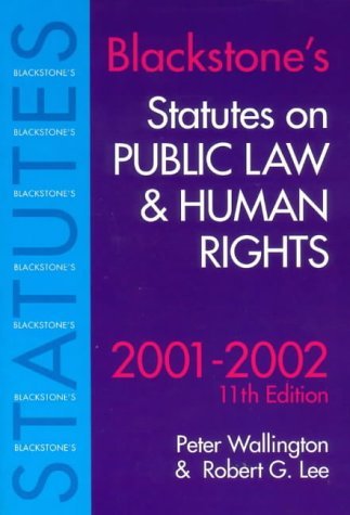Statutes on Public Law and Human Rights: 2001-2002 by Peter Wallington ...