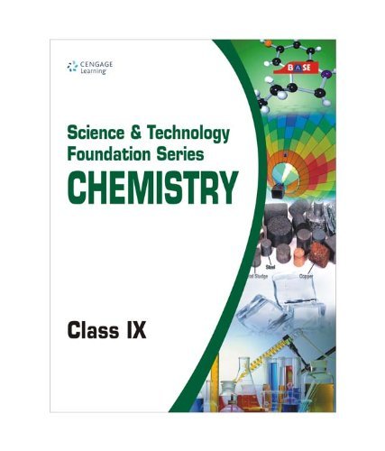 Science & Technology Foundation Series: Chemistry For Class IX by ...