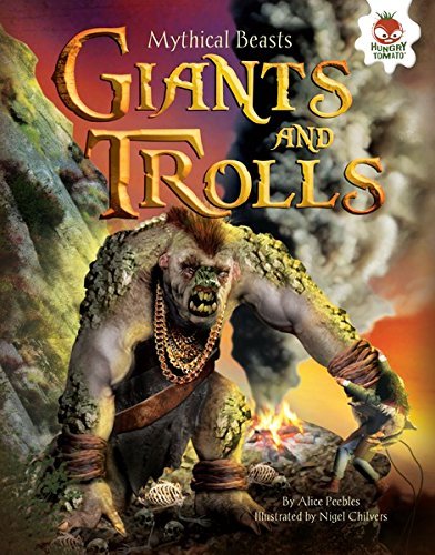 Giants and Trolls (Mythical Beasts) by Alice Peebles | Goodreads