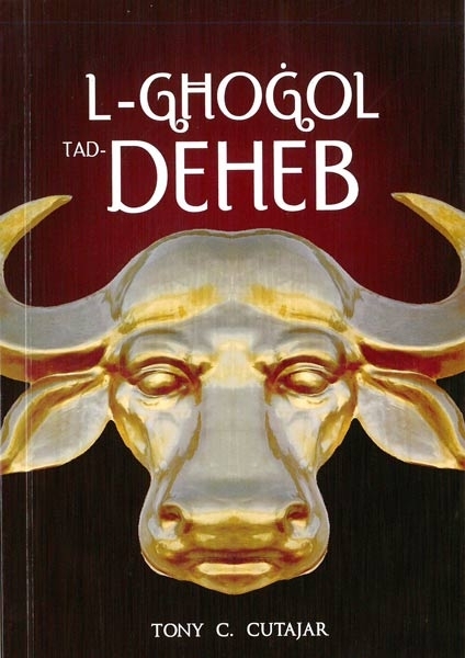 L-Għoġol tad-Deheb by Tony C. Cutajar | Goodreads