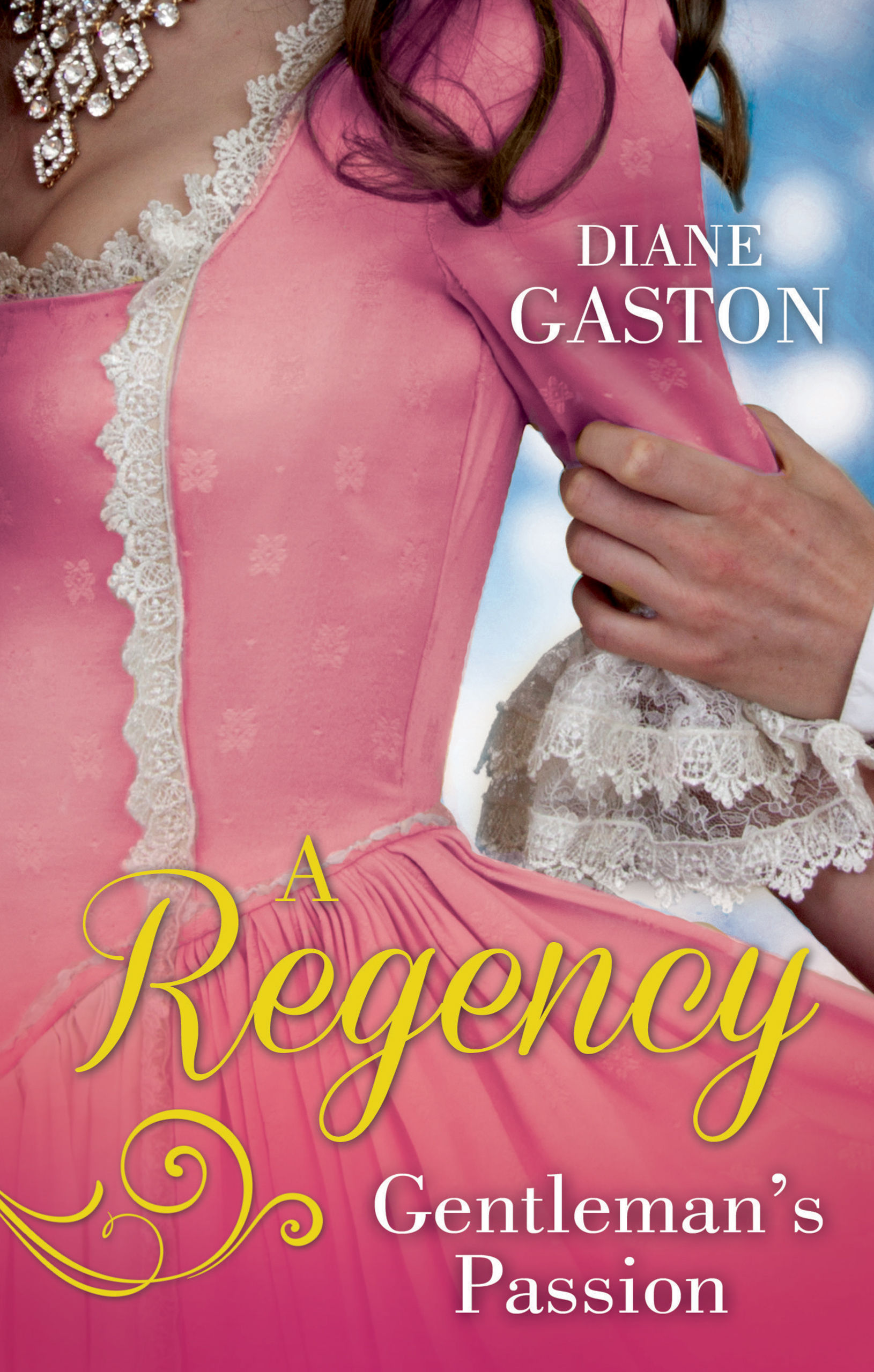 A Regency Gentleman's Passion: Valiant Soldier, Beautiful Enemy / A Not ...