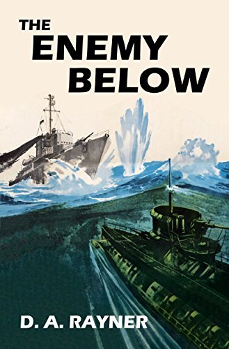 The Enemy Below (HMS Hecate, #2) by D.A. Rayner | Goodreads