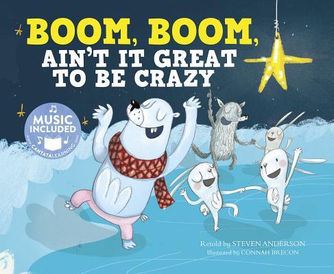 Boom, Boom, Ain't It Great to Be Crazy by Steven Anderson | Goodreads