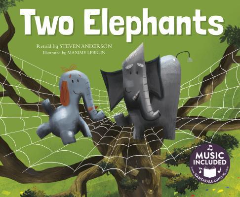 Two Elephants (Sing-Along Songs) by Steven Anderson | Goodreads