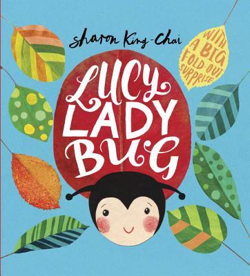 Lucy Ladybug by Sharon King-Chai | Goodreads