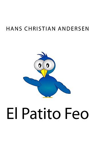 El Patito Feo (Spanish Edition) by Hans Christian Andersen | Goodreads