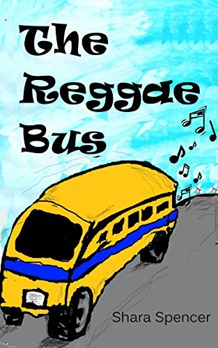 The Reggae Bus by Shara Spencer | Goodreads