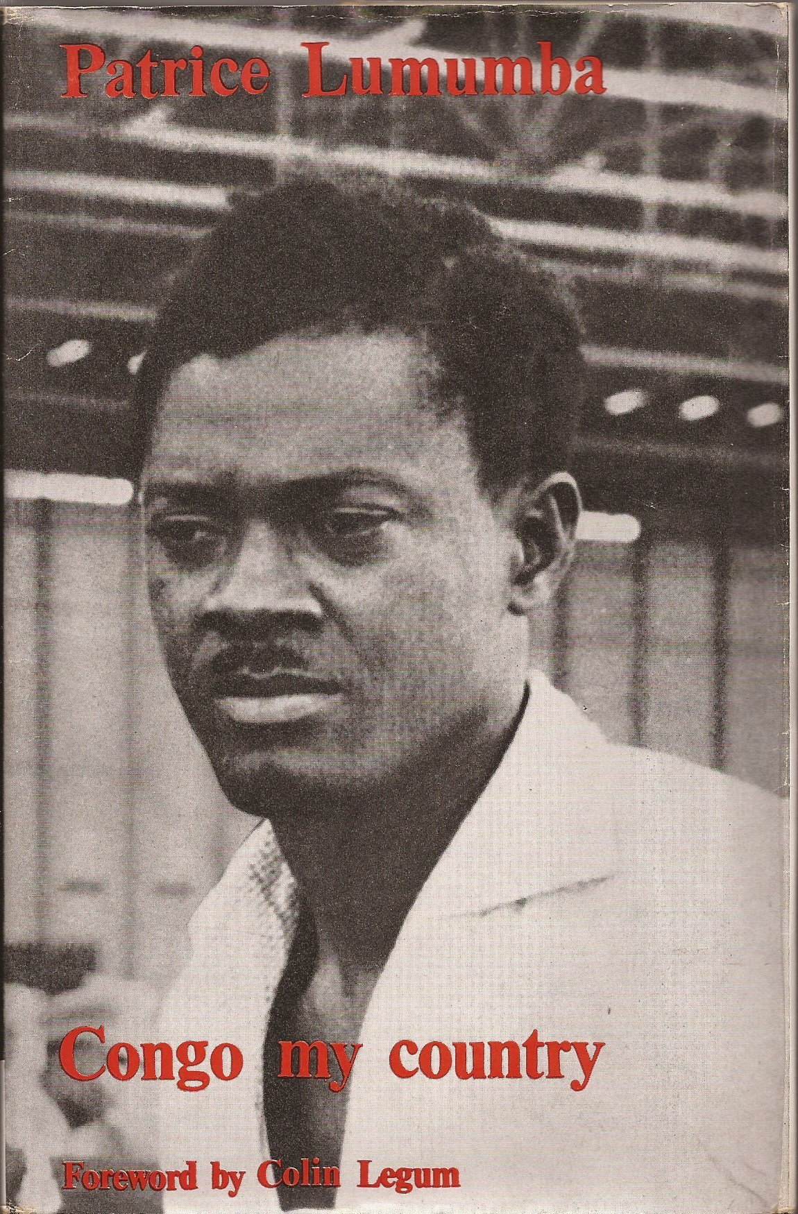 Congo, My Country by Patrice Lumumba | Goodreads